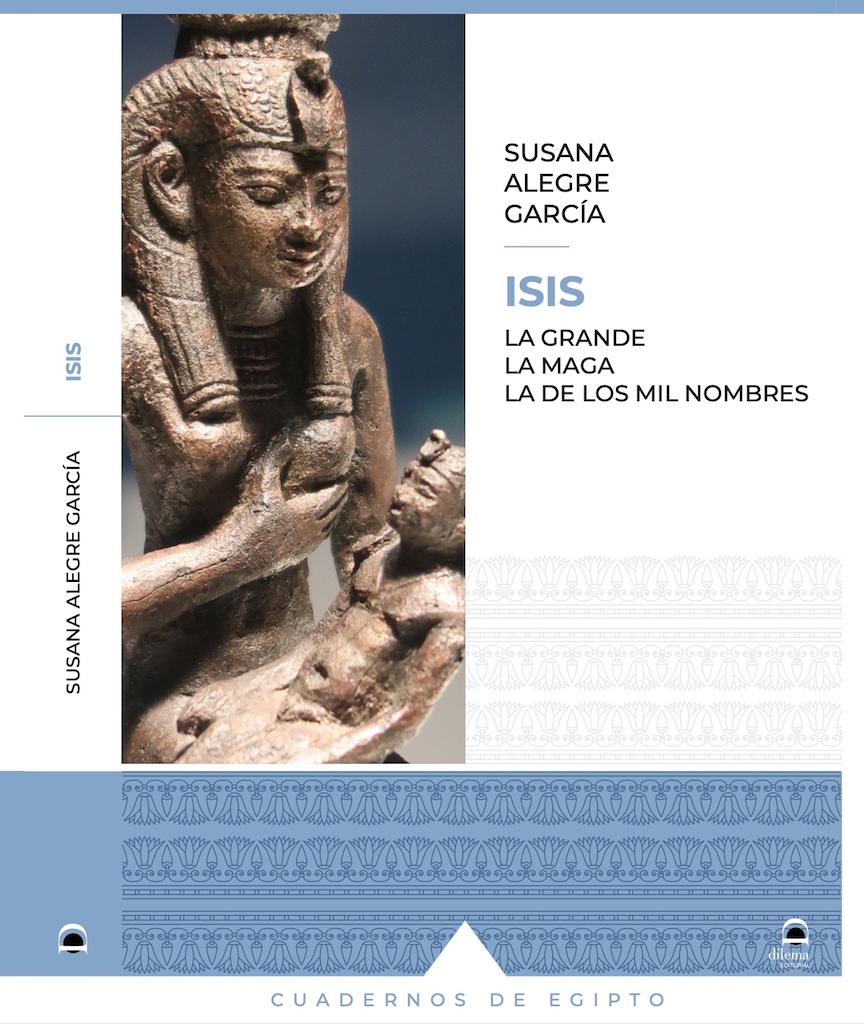 Isis. La de los mil nombres - Amigos de la Egiptología